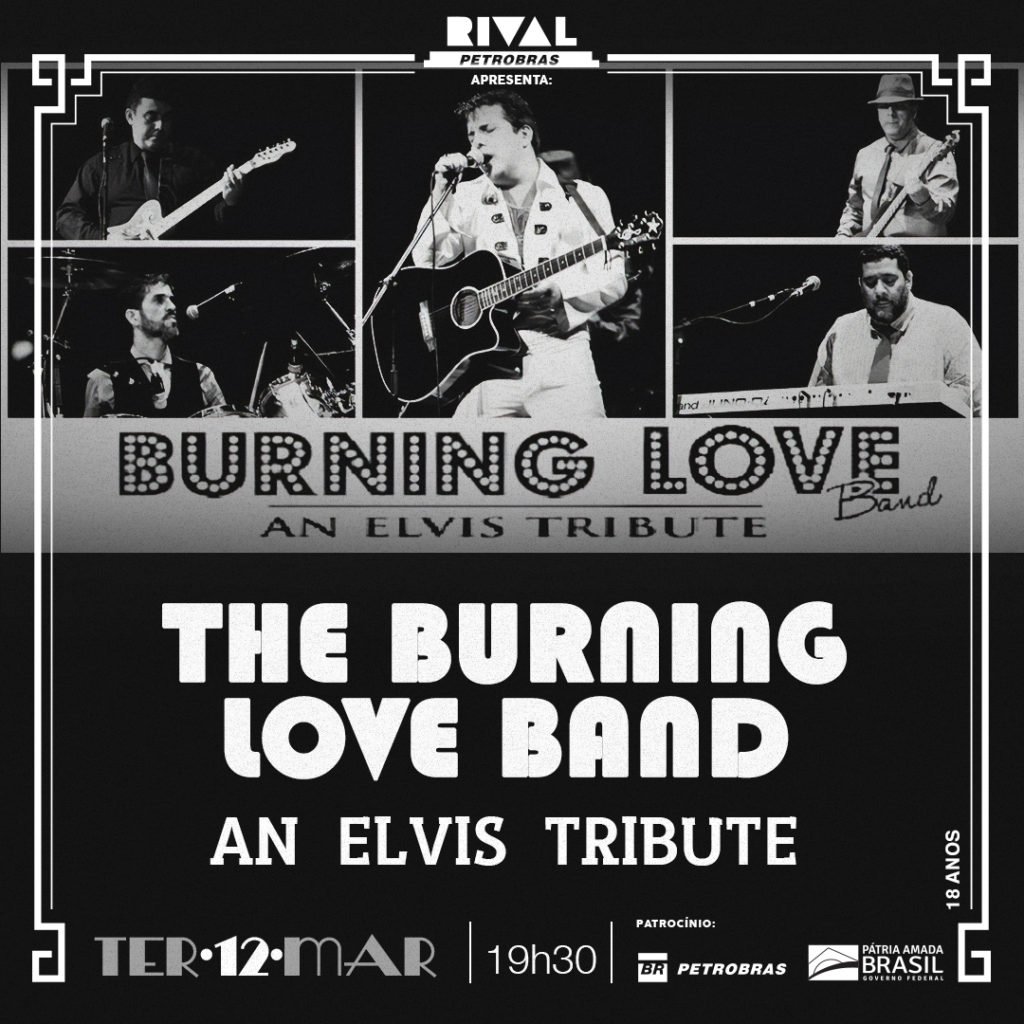 12/03 ~ Tributo a Elvis Presley com a banda The Burning Love